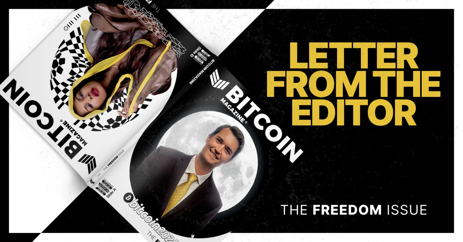 The Freedom Issue: Letter From the Editor - BOTSLASH